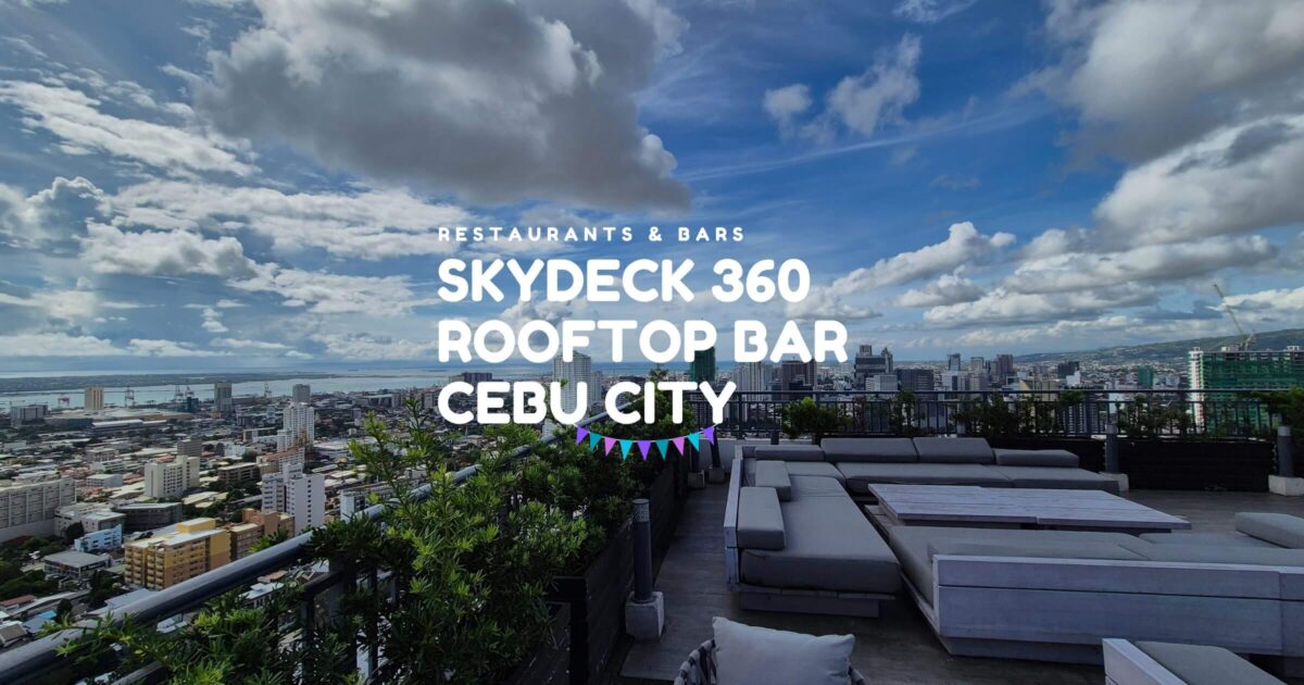 Skydeck 360 Rooftop Bar Cebu City